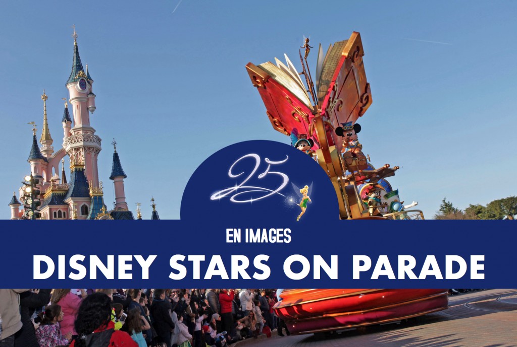 En images : la Disney Stars on Parade - Daily Disneyland