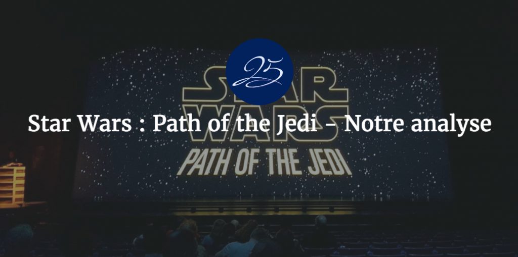 Star Wars : Path of the Jedi - Notre analyse - Daily Disneyland